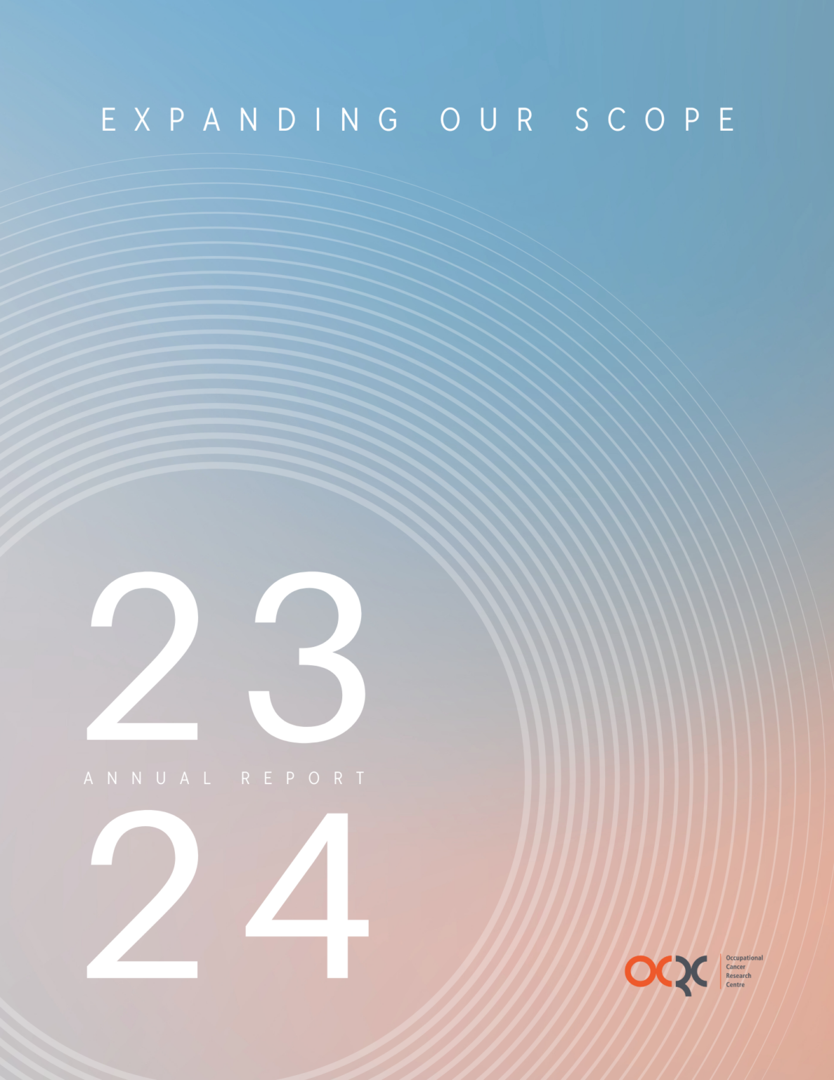 OCRC Annual Report 2023-2024 - Occupational Cancer Research Centre
